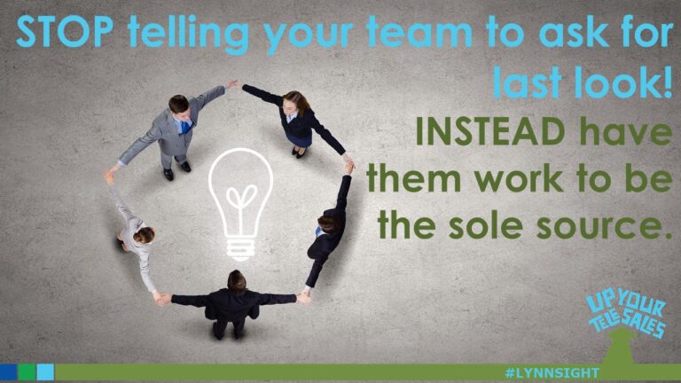 Sole Source vs. Last Look | UpYourTelesales